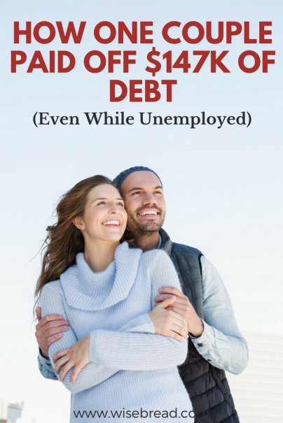 How One Couple Paid Off $147k of Debt (Even While Unemployed)